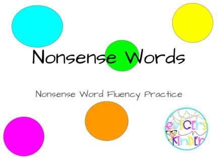 Nonsense Words Fluency Practice